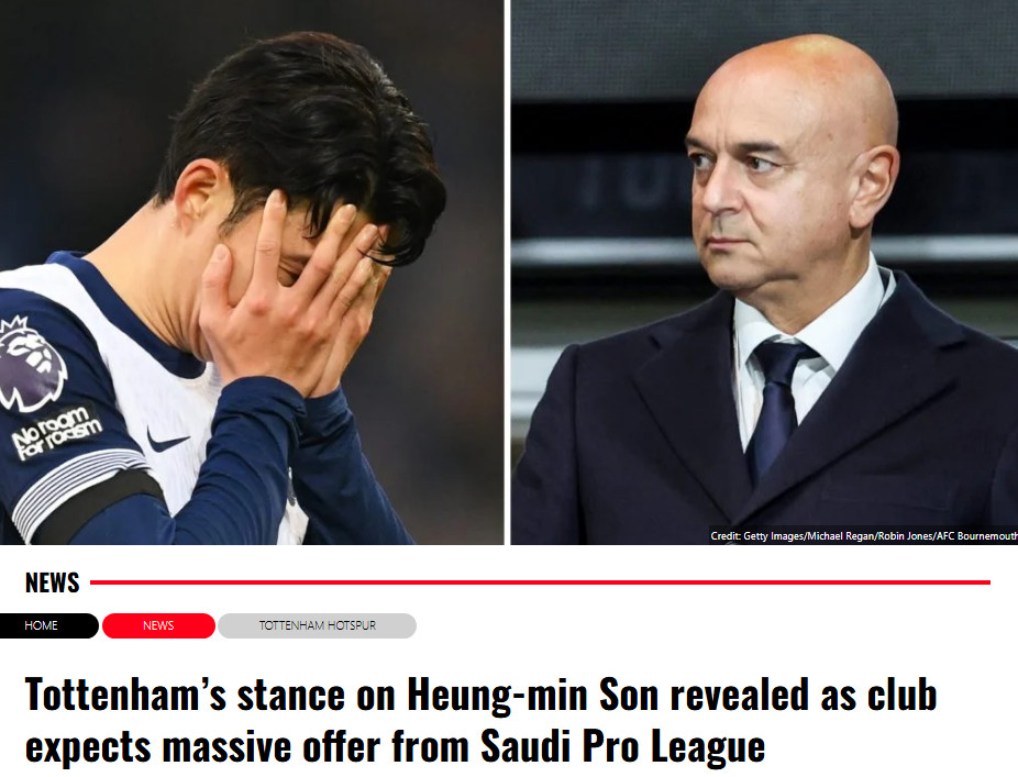 'SON, 사우디에 780억 팔아야지' 탐욕의 레비 vs 손흥민 'UCL 복귀, 꼭 뛰어야 해'... 서로 '다른 꿈' 꾼다 | 스타뉴스